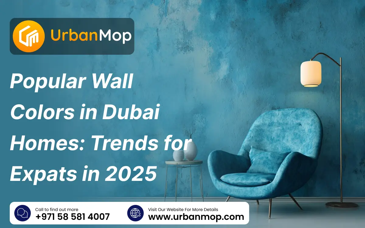 Popular Wall Colors in Dubai Homes: Trends for Expats in 2025 - UrbanMop